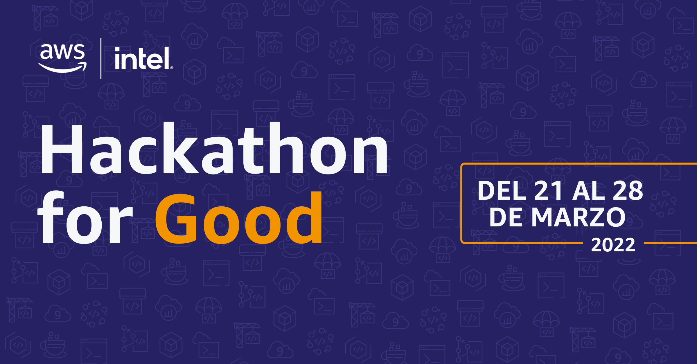 AWS e Intel lanzan Hackathon for Good 2022 - Decisores